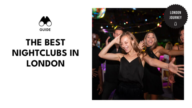 London’s 10 Nightclubs for an Unforgettable Night Out