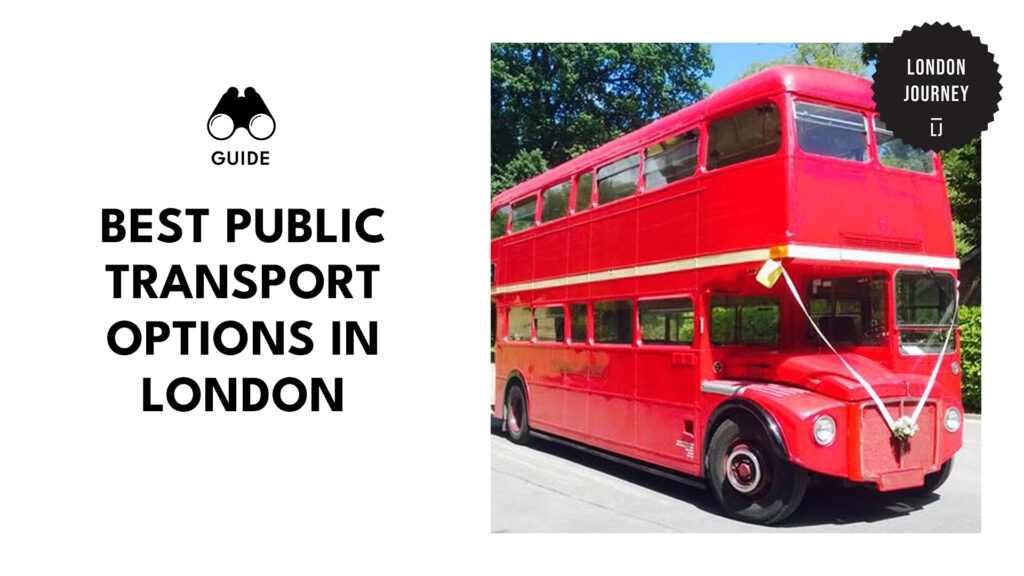 Top 11 London public transport options for easy travel