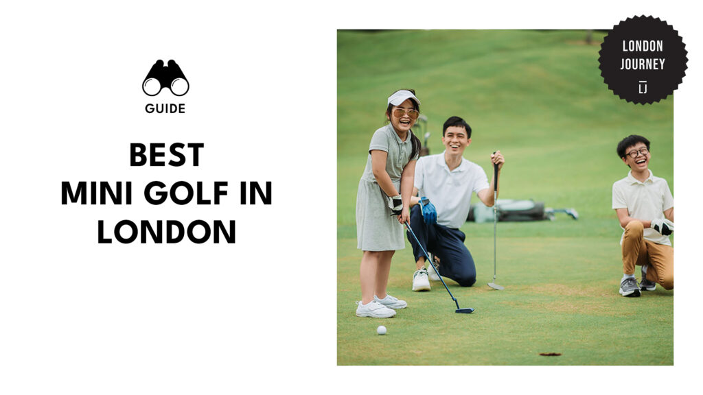 10 best mini golf spots in London for family-friendly fun