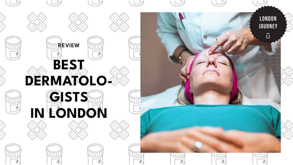 5 best dermatologists in London for healthy, glowing skin [2026 ]